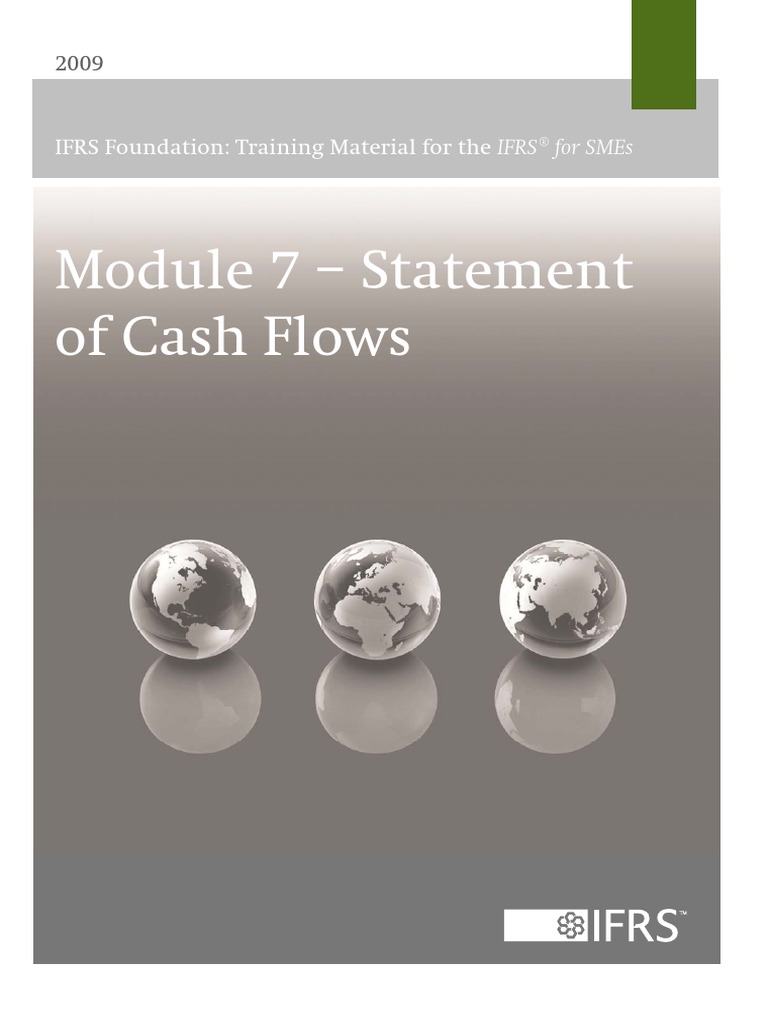 Module 7 - Statement of Cash Flows: Ifrs Foundation: Training Material ...