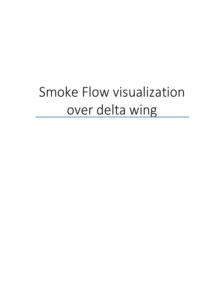 Flow Over Delta Wing | PDF | Vortices | Lift (Force)