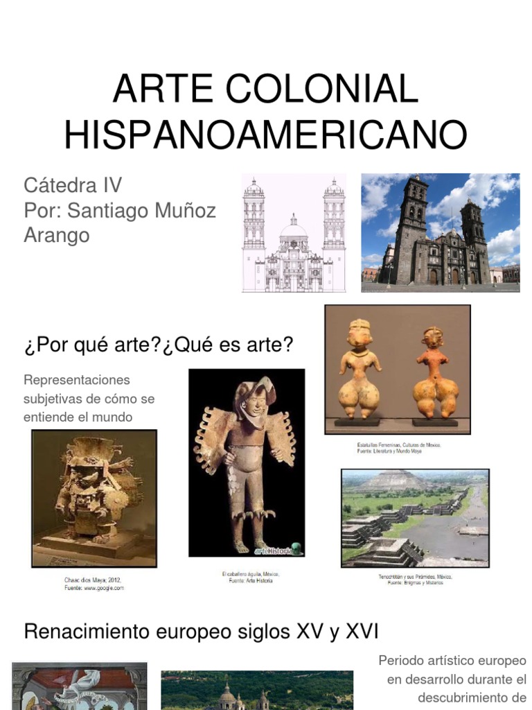 Unidad 3 Arte Colonial Hispanoamericano - Santiago Muñoz Arango | PDF ...