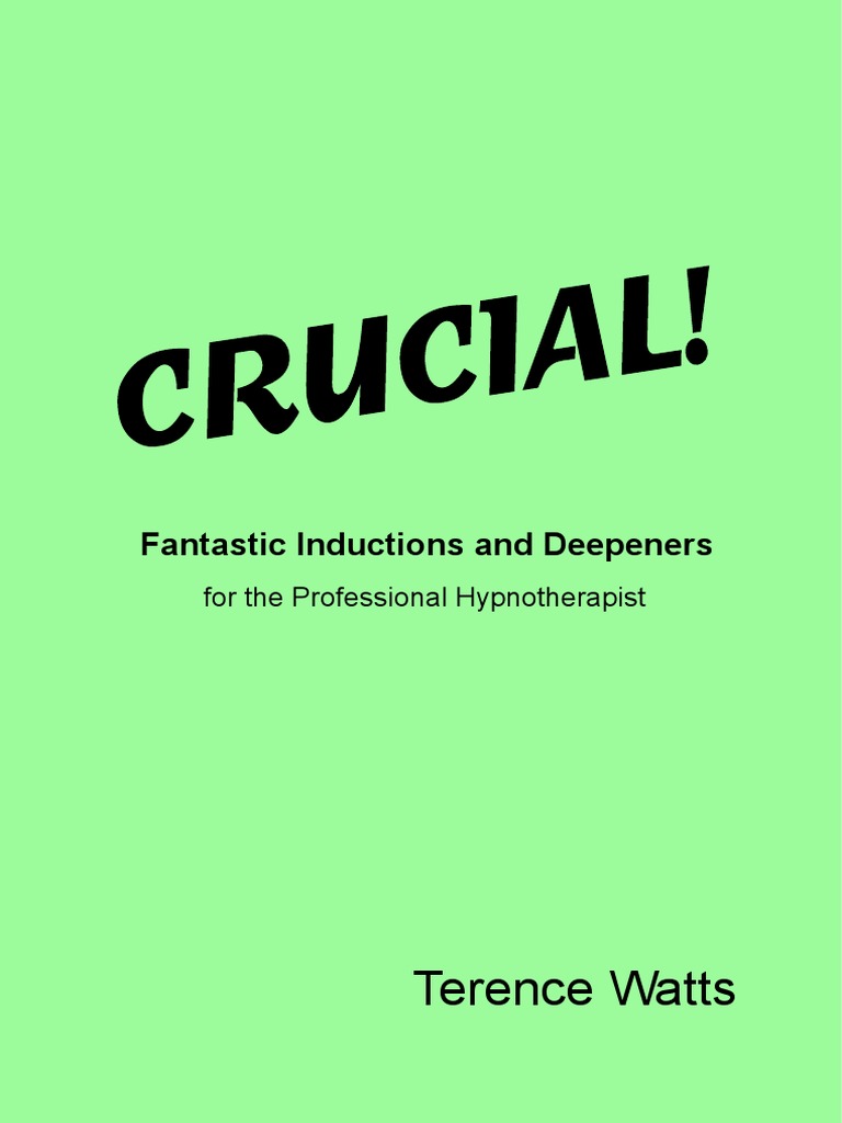 Terence Watts: Fantastic Inductions and Deepeners | PDF | Relaxation ...