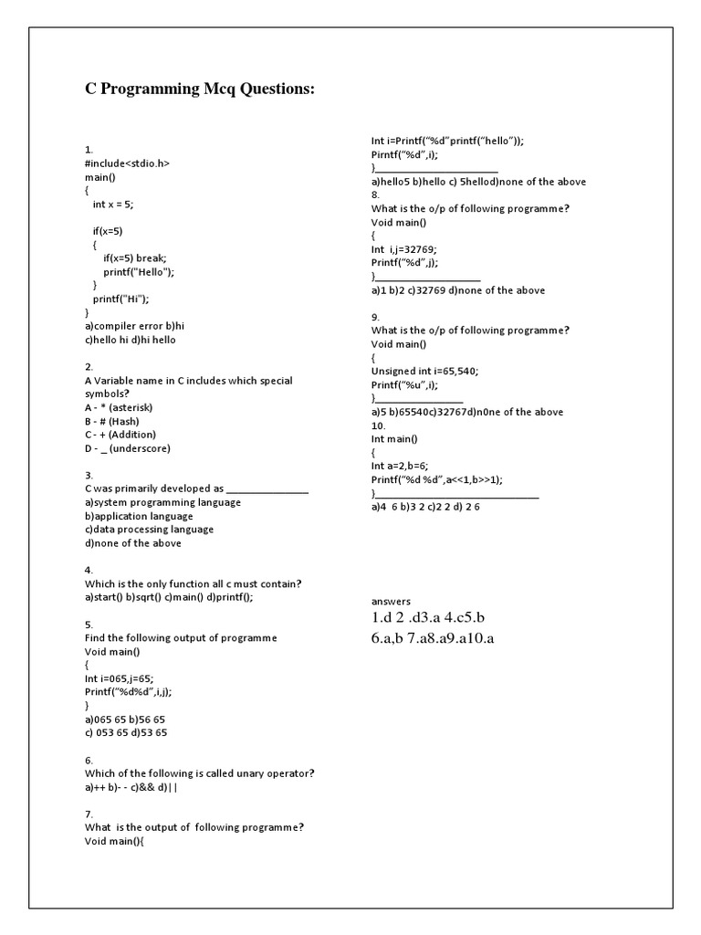C Programming MCQ Questions:: 1.d 2 .D3.a 4.c5.b 6.a, B 7.a8.a9.a10.a ...