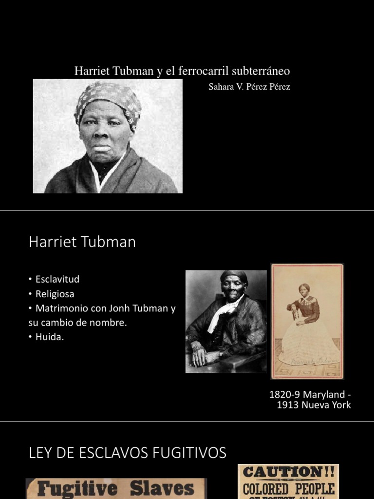 Unidad 5 Harriet Tubman y el ferrocarril subterráneo - Sahara Pérez ...