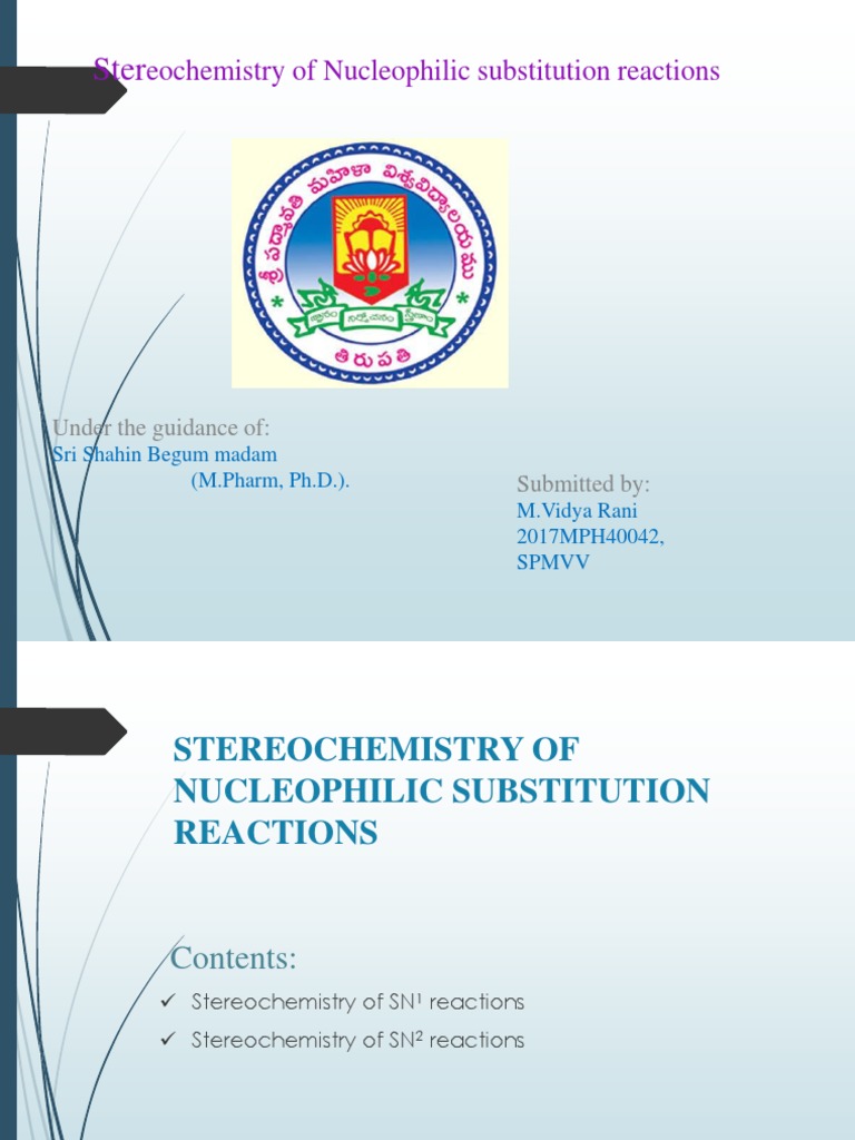 Stereochemistry of SN Reactions PPT - Copy - Copy-1 | PDF | Chemical ...