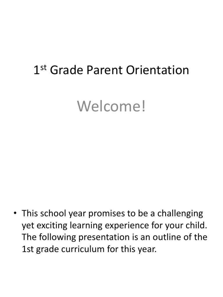 1st Grade Parent Orientation Guide | PDF | Teaching | Learning
