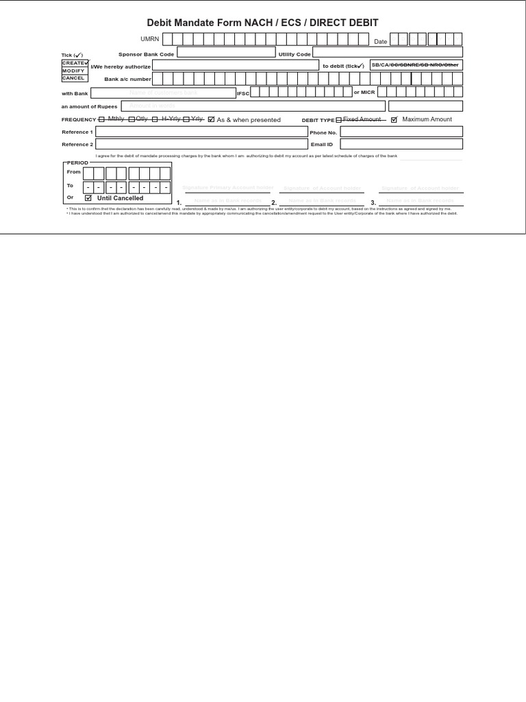 Debit Mandate Form NACH / ECS / DIRECT DEBIT: Mthly Qtly H-Yrly Yrly As ...
