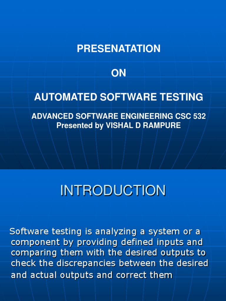 Presenatation ON Automated Software Testing: Advanced Software ...