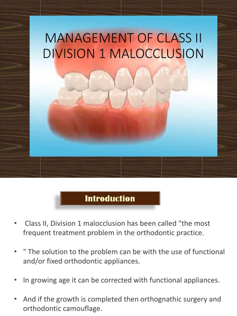 Management of Class Ii Division 1 Malocclusion | PDF | Orthodontics ...