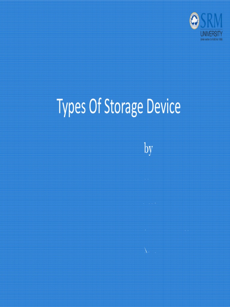 Types of Storage Device: AA A Pog D EE SRM U | PDF | Floppy Disk | Cd Rom