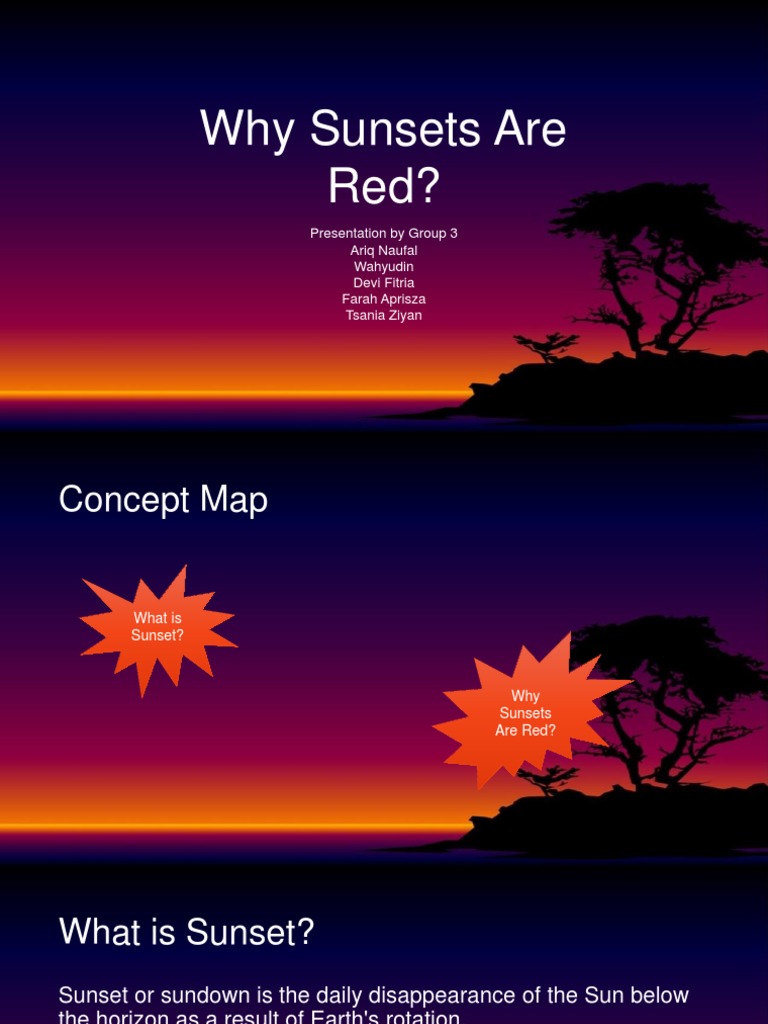 Why Sunsets Are Red?: Presentation by Group 3 Ariq Naufal Wahyudin Devi ...