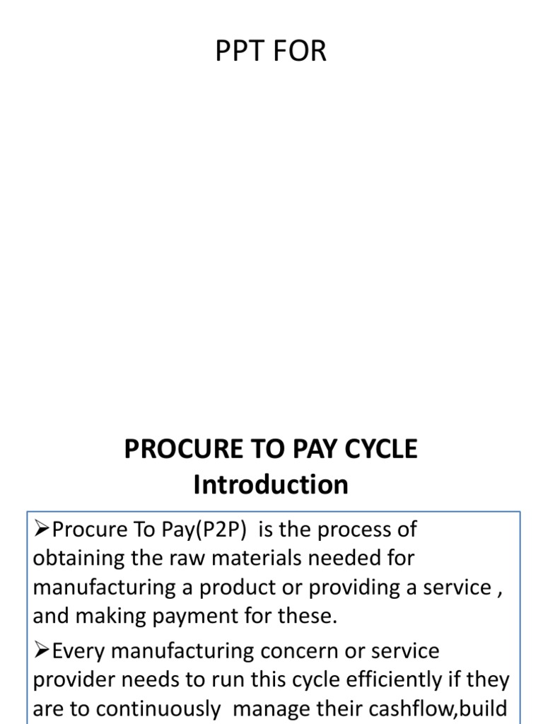 The Procure to Pay Cycle: An Overview of the Key Steps and Common ...