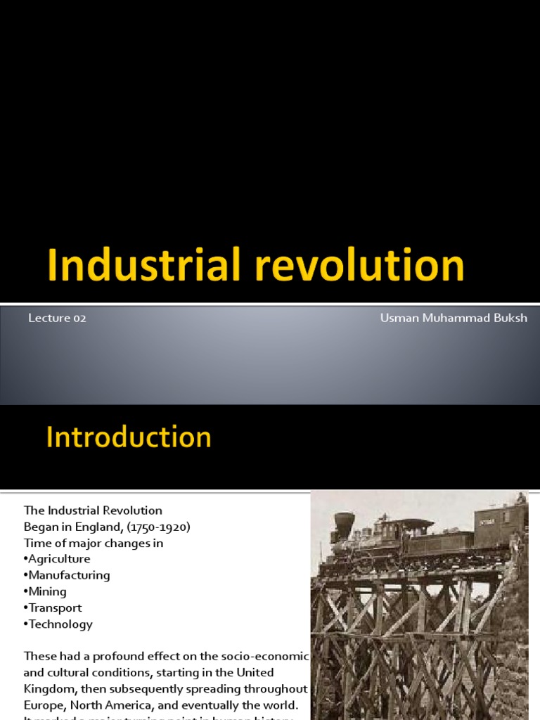 Lecture 02 Industrial - Revolution | PDF | Gothic Architecture | Rail ...