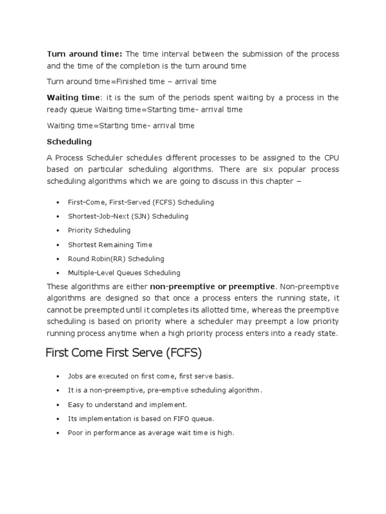 First Come First Serve (FCFS) : Turn Around Time: The Time Interval Between The Submission of ...