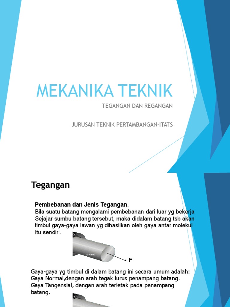Mekanika Teknik: Tegangan Dan Regangan Jurusan Teknik Pertambangan ...
