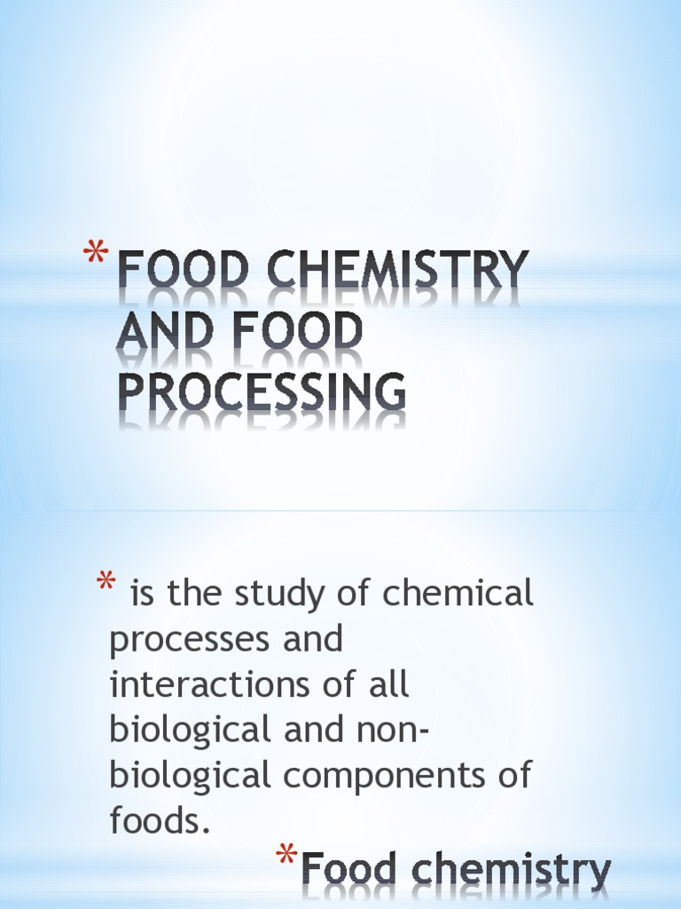 Food Chemistry and Food Processing | PDF | Food Preservation | Foods