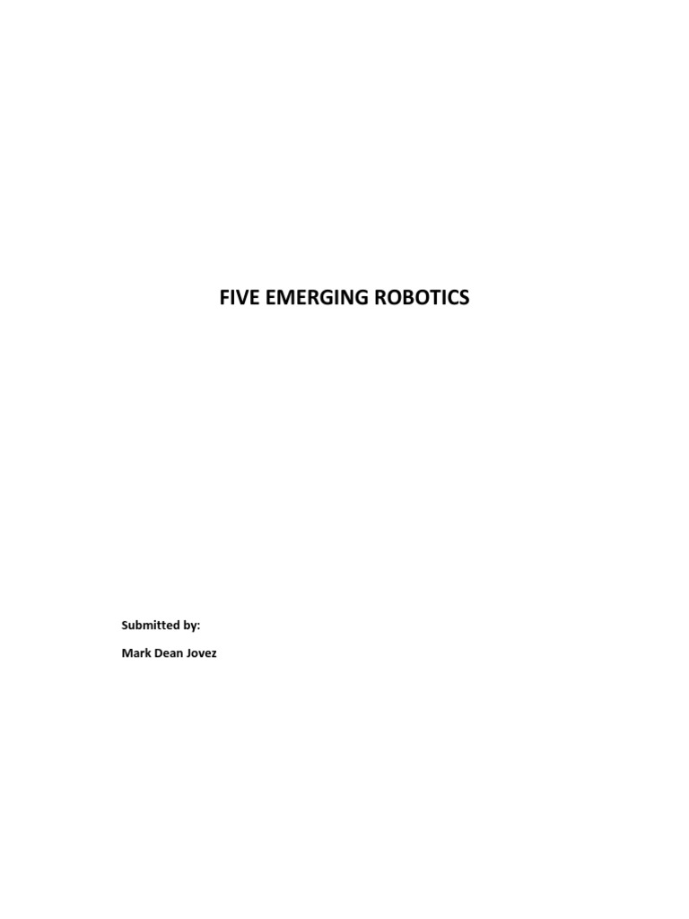 Five Emerging Robotics | PDF | Robot | Robotics