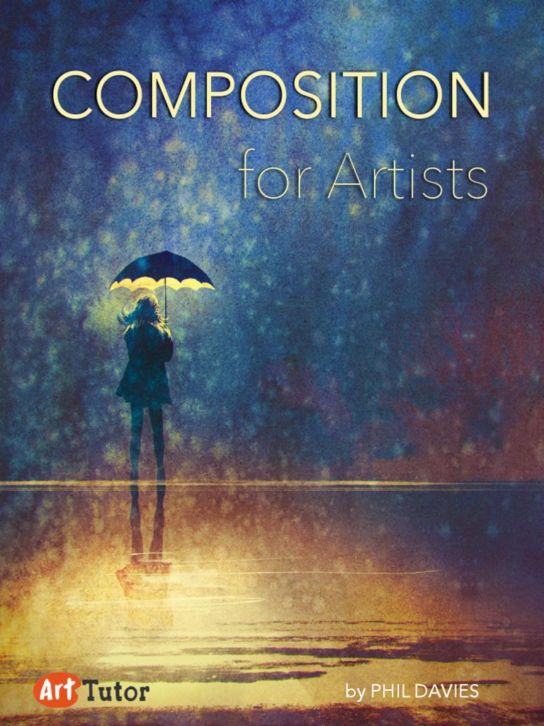 Composition Guide for Artists | PDF | Composition (Visual Arts) | Drawing