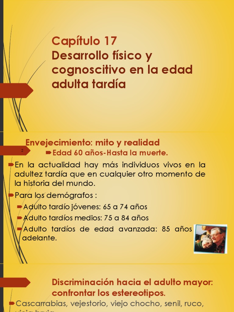 Capítulo 17 Desarrollo Físico y Cognoscitivo en La Edad Adulta Tardía | Adultos | Memoria