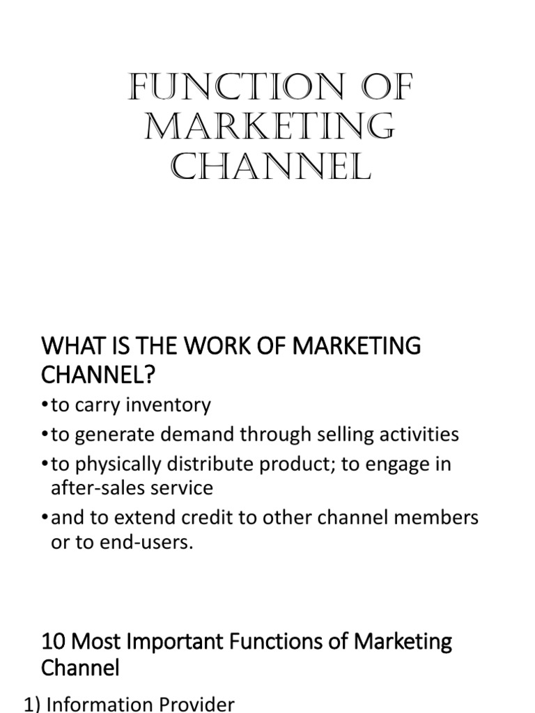 10 Key Functions of Marketing Channels | PDF | Sales | Marketing