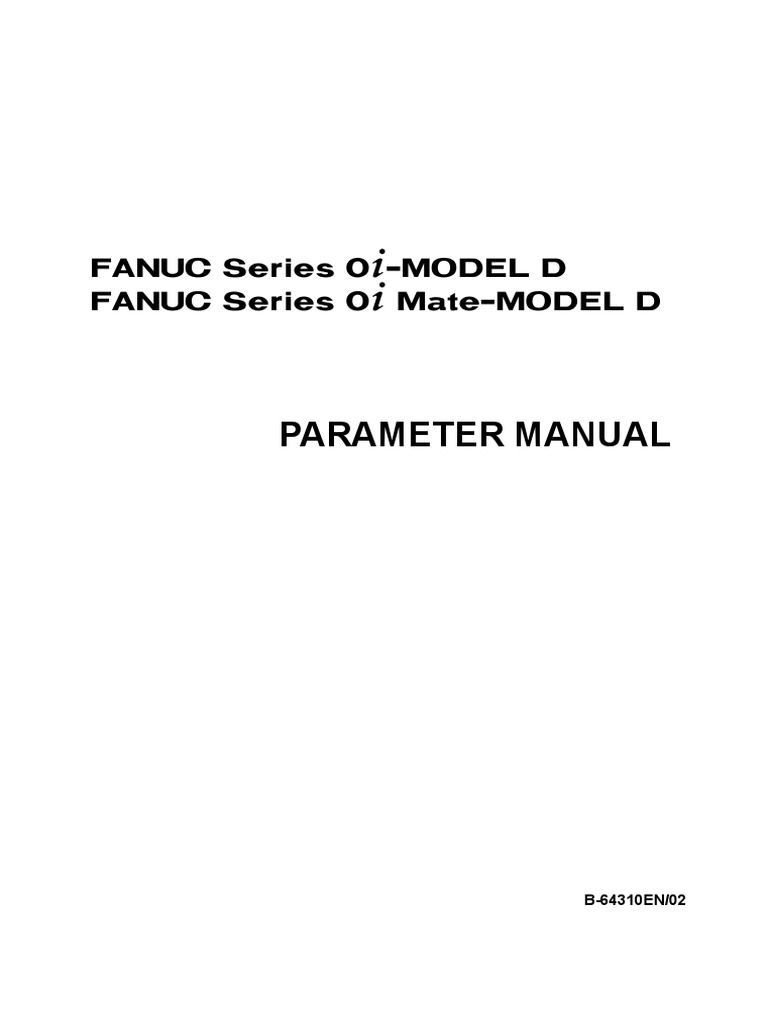 Fanuc Series Oi Oi Mate Model D - Parameter Manual-Pages-1-100 | PDF | Parameter (Computer ...