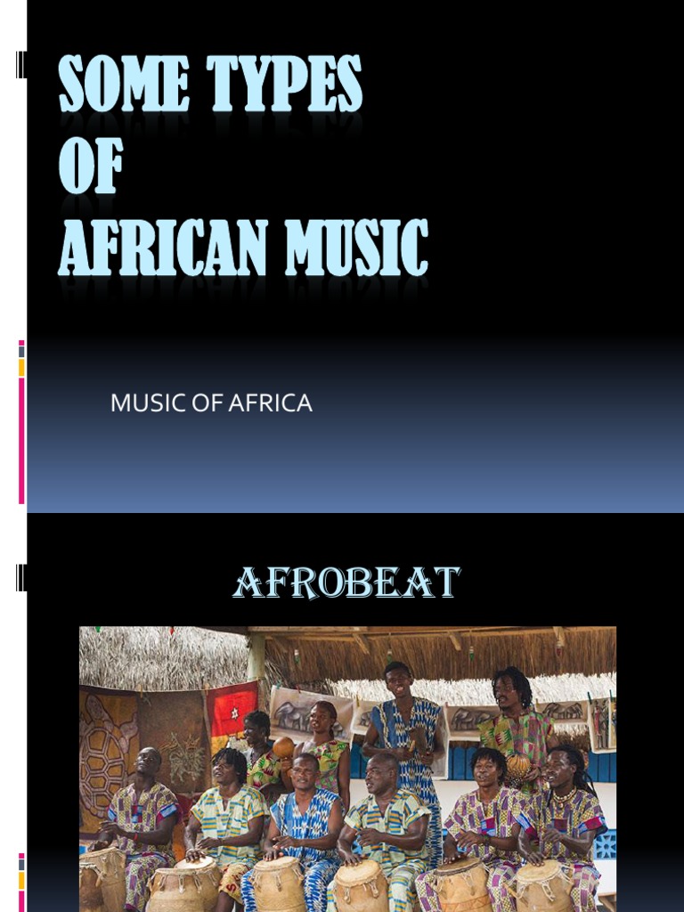 Some Types OF African Music | PDF | Art
