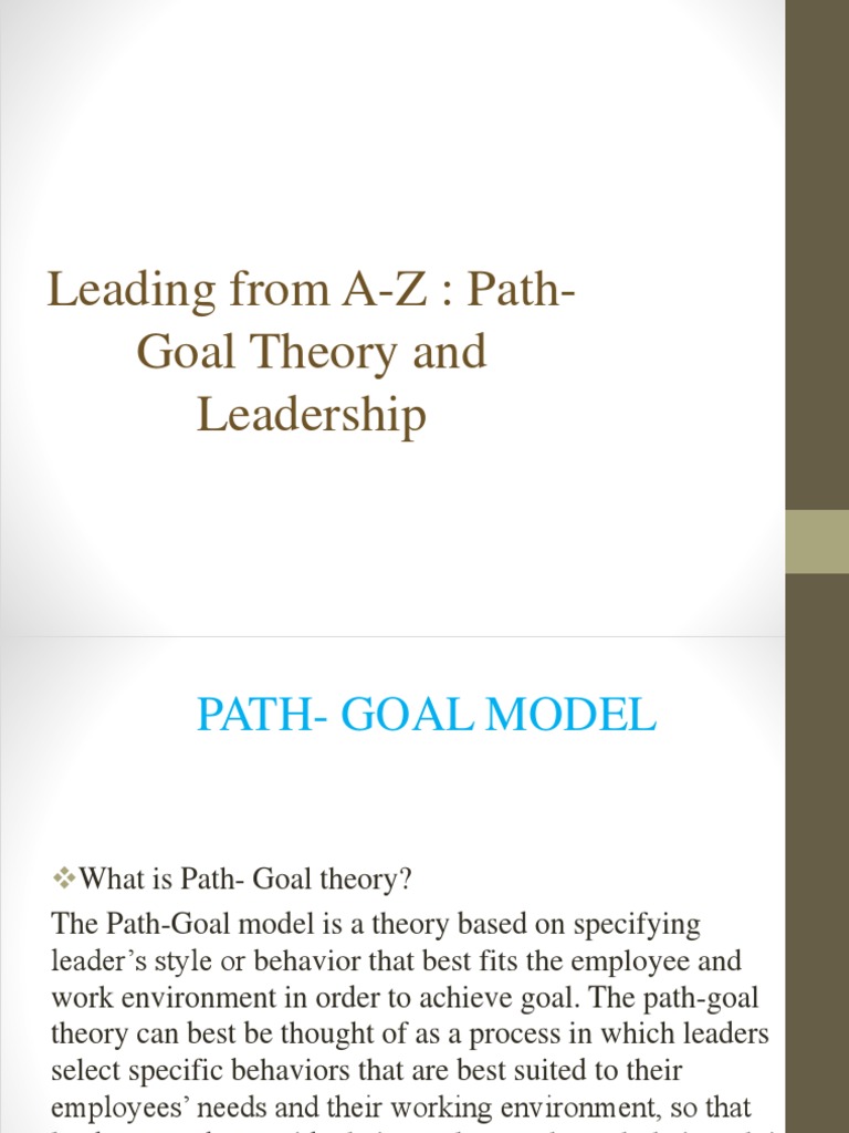 Path-Goal Theory of Leadership Explained | PDF | Leadership ...