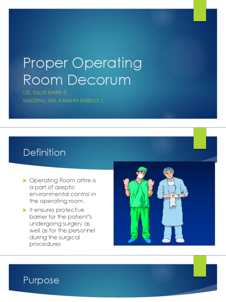 Proper Operating Room Decorum | PDF | Surgery | Softlines (Retail)