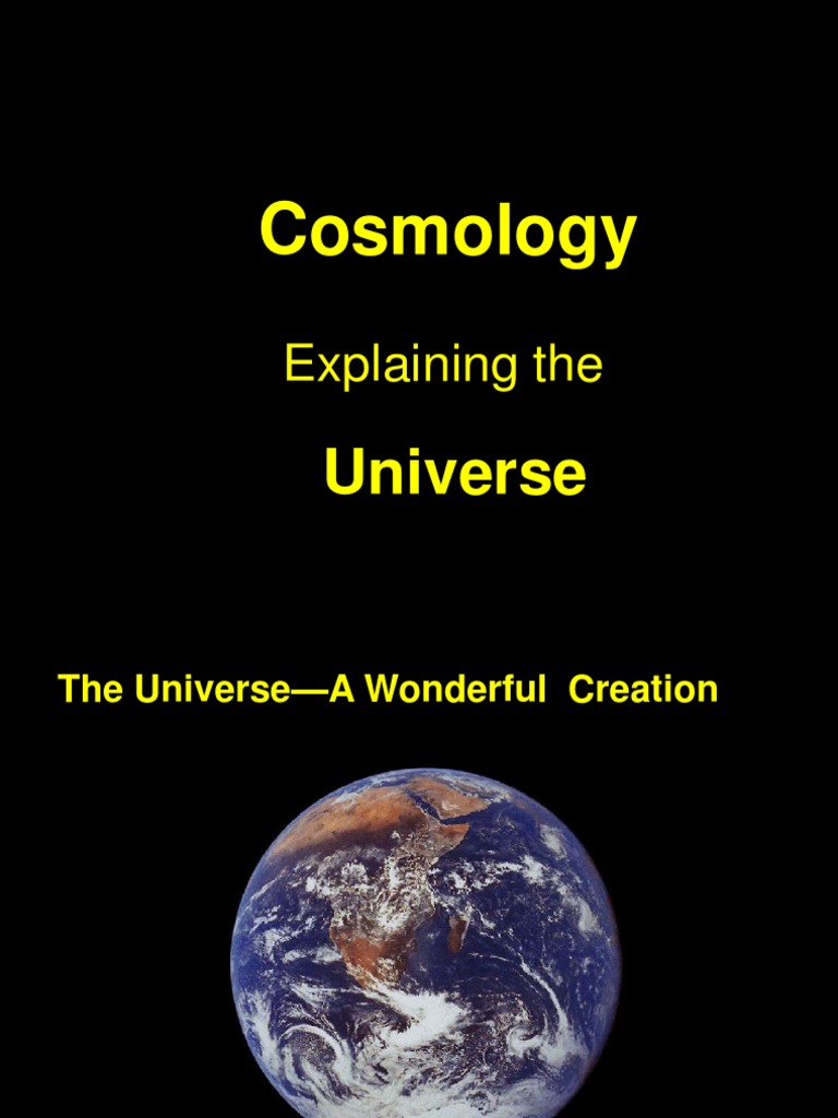Cosmology: Explaining The | PDF | Inflation (Cosmology) | Universe