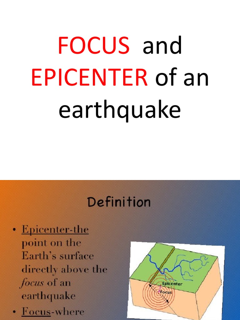 FOCUS and EPICENTER of An Earthquake | PDF