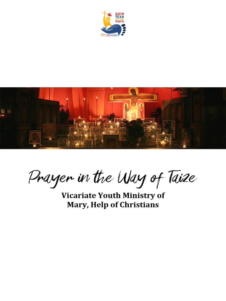 Prayer in The Way of Taize: Vicariate Youth Ministry of Mary, Help of ...