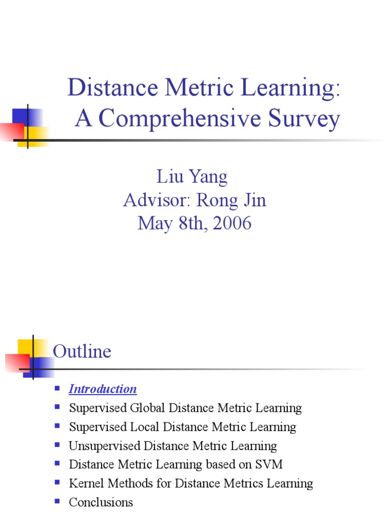 Distance Metric Learning: A Comprehensive Survey: Liu Yang Advisor: Rong Jin May 8th, 2006 | PDF ...