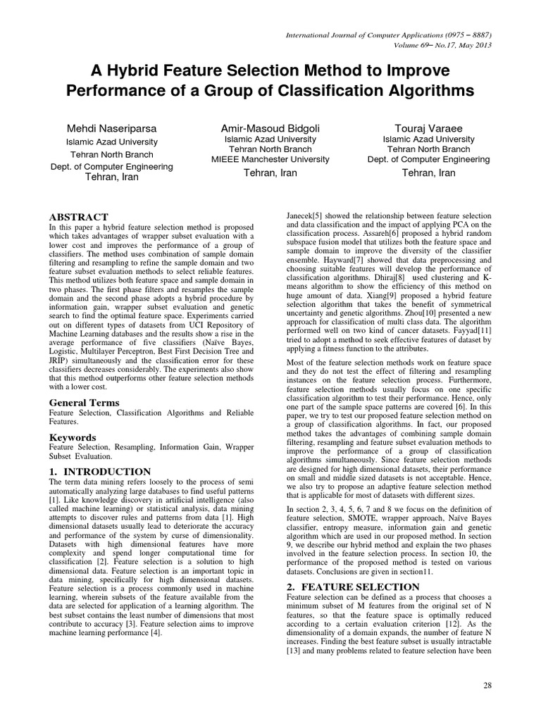 A Hybrid Feature Selection Method To Improve Performance Of A Group Of Classification Algorithms
