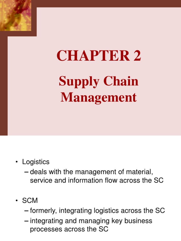 SCM-Integrating and Managing Key Processes Across the Supply Chain ...