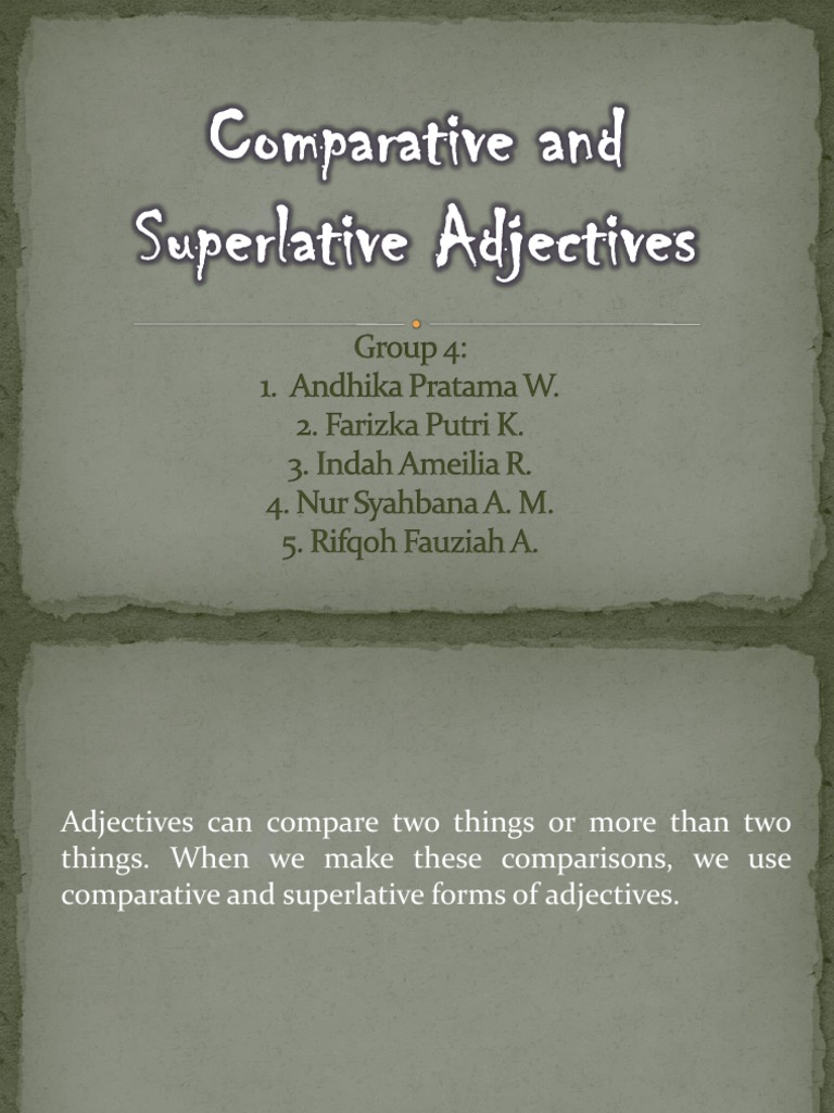 Group 4 Comparative & Suparative Adjective | PDF | Adjective | Philology