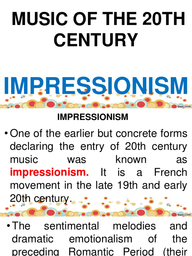 20th Century Music: Impressionism Overview | PDF | Electronic Music ...