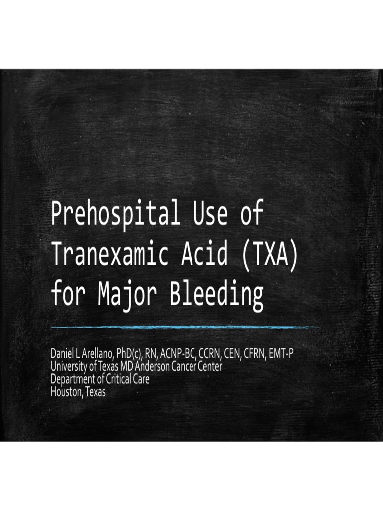 Prehospital Use of Tranexamic Acid (TXA) For Major Bleeding | PDF ...