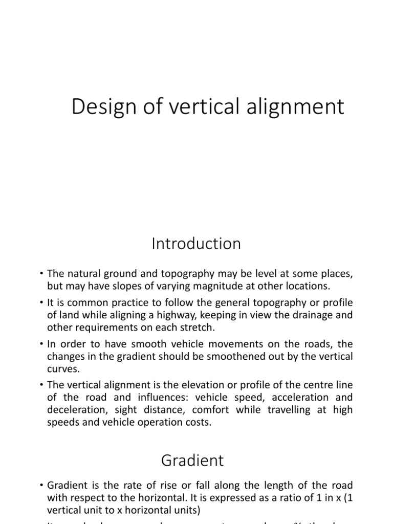 Design of Vertical Alignment | PDF | Slope | Transportation Engineering
