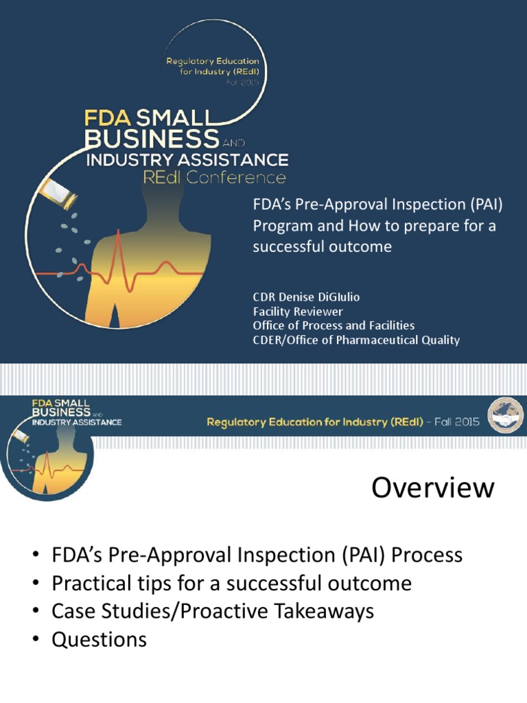 FDA's Pre-Approval Inspection (PAI) Program and How To Prepare For A ...