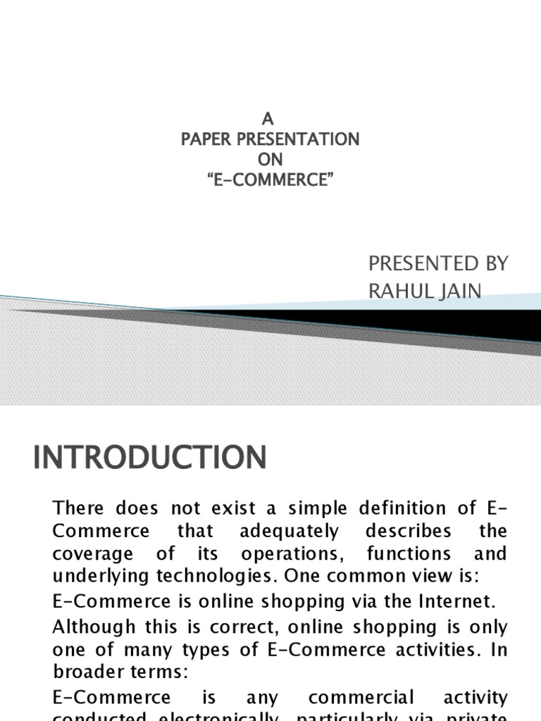 A Paper Presentation ON "E-Commerce": Presented by Rahul Jain | PDF | E Commerce | Electronic ...