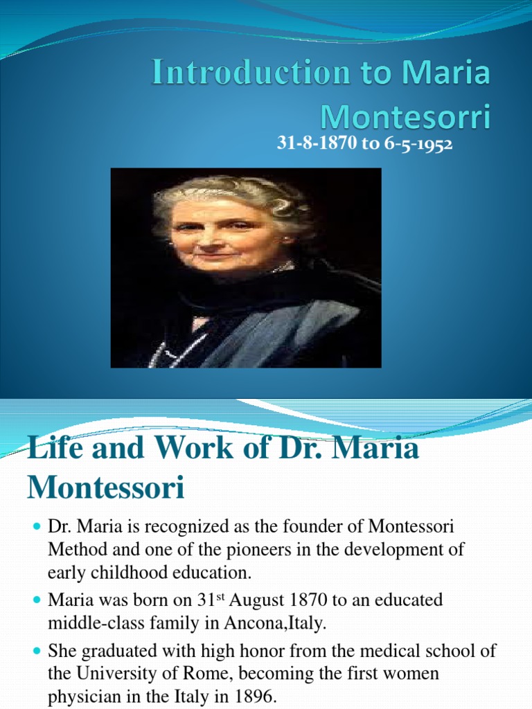 Biography of Dr. Maria Montessori | PDF | Learning | Schools