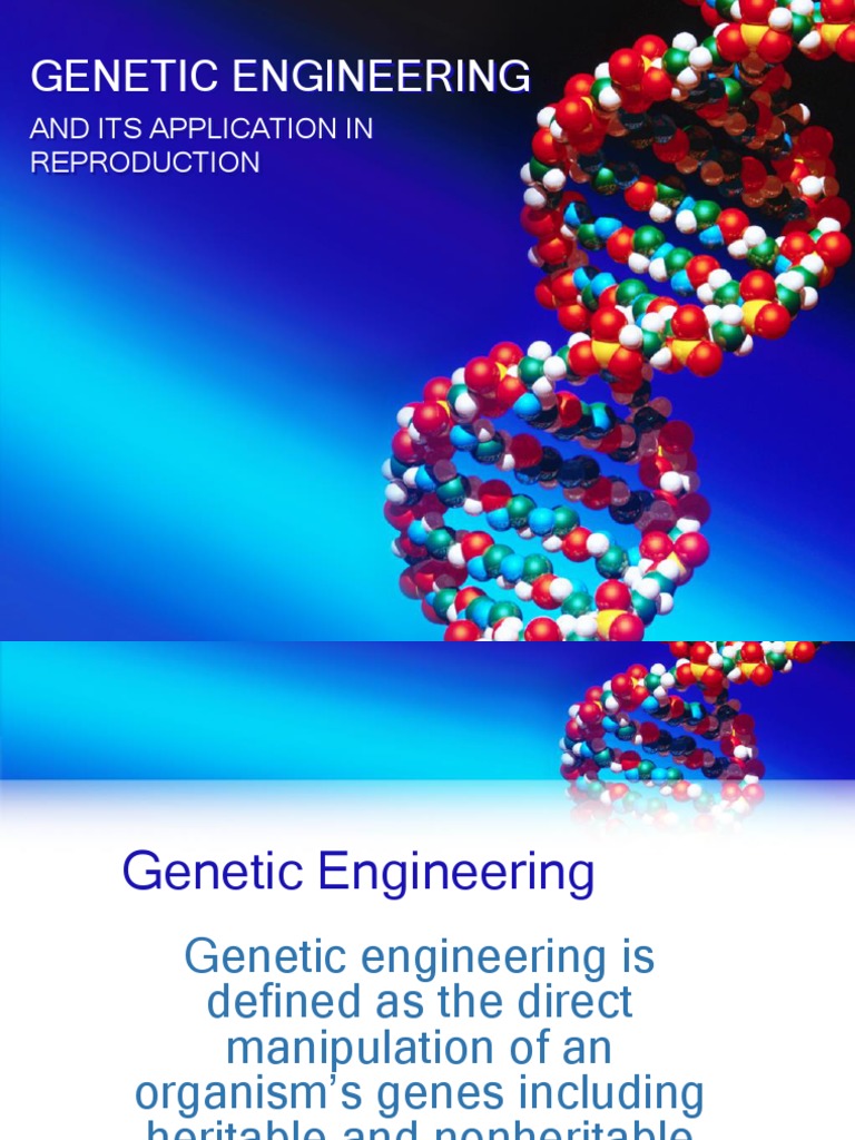 Genetic Engineering: and Its Application in Reproduction | PDF