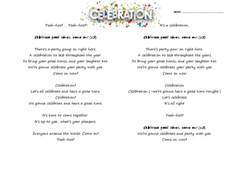 Celebrate Good Times, Come On! (x2) Celebrate Good Times, Come On! (x2 ...