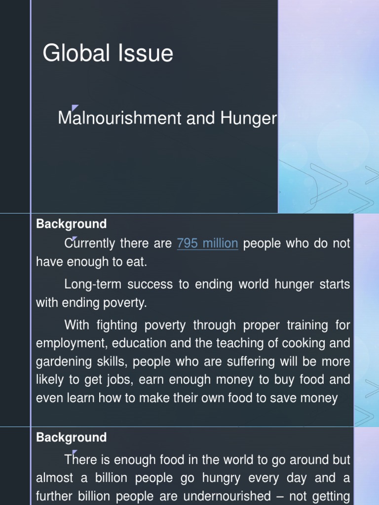 Global Issue: Malnourishment and Hunger | PDF | Malnutrition | Hunger