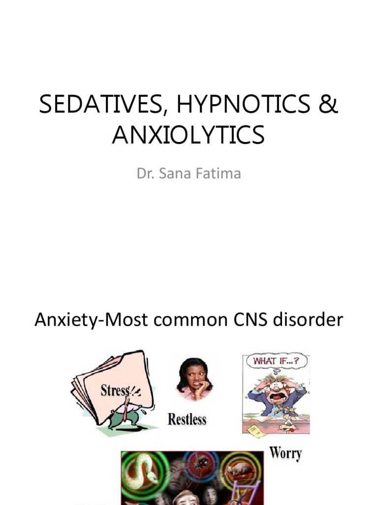 Sedatives, Hypnotics & Anxiolytics Overview | PDF | Benzodiazepine ...