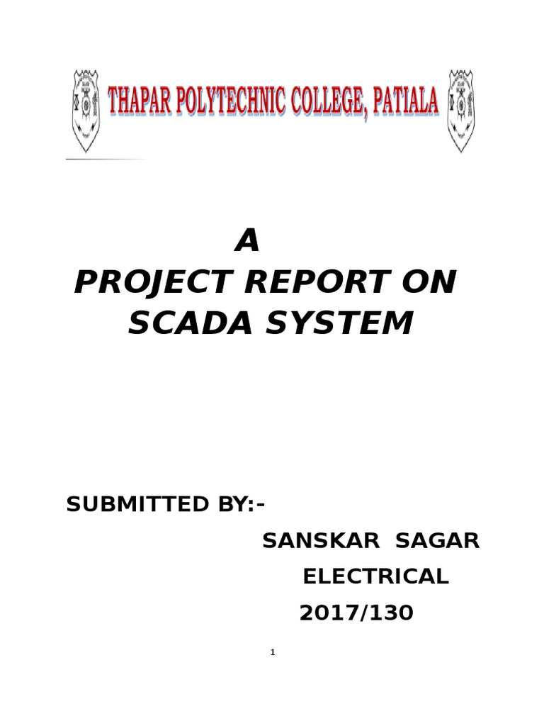 A Project Report On Scada System: Submitted By:-Sanskar Sagar ...