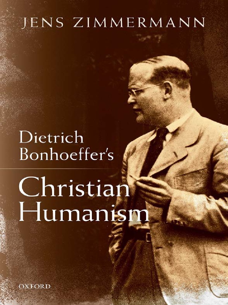 Dietrich Bonhoeffer S Christian Jens Zimmermann Pdf Pdf Dietrich