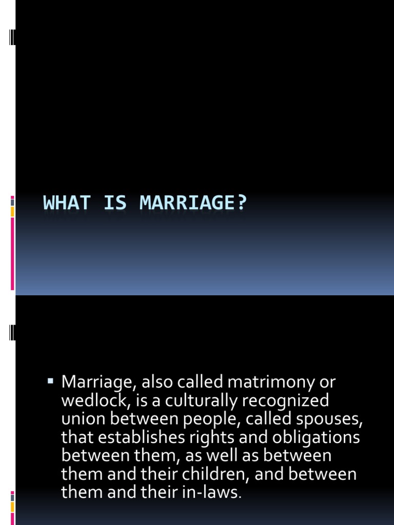 What Is Marriage? | PDF | Wedding | Marriage