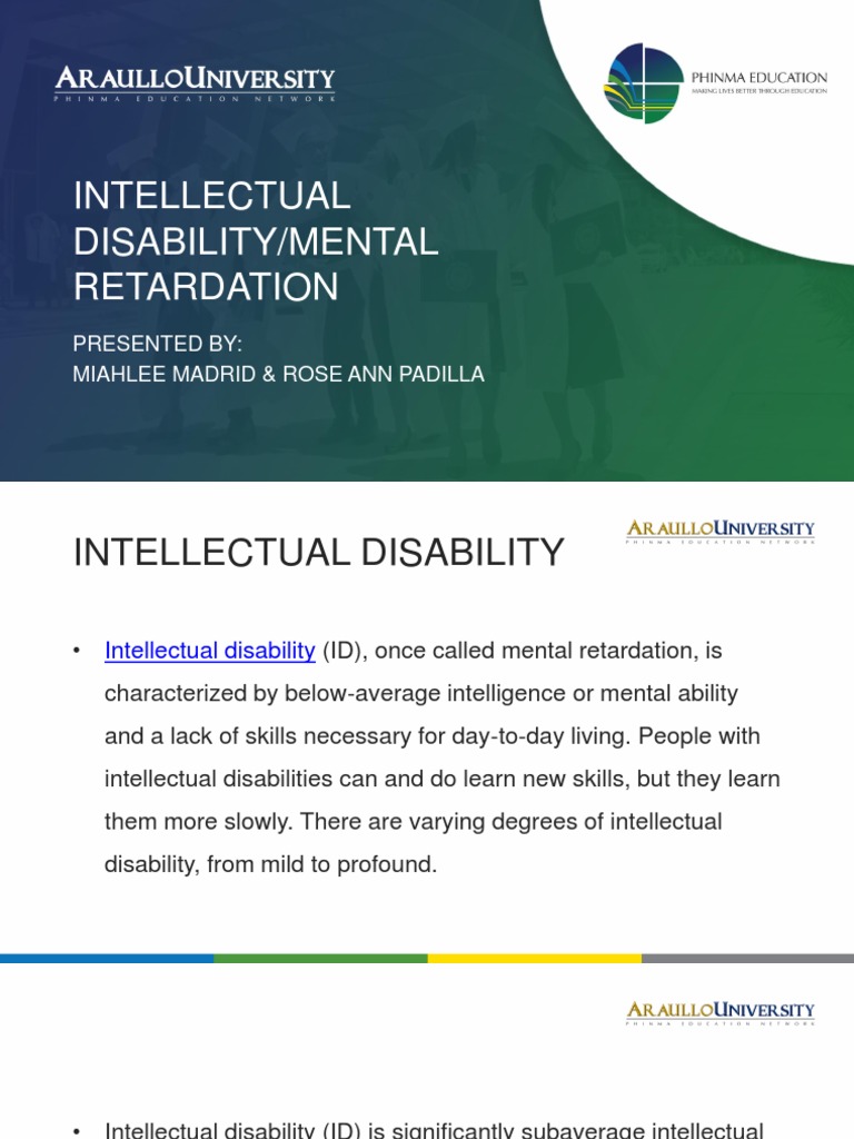 Intellectual Disability/Mental Retardation: Presented By: Miahlee ...