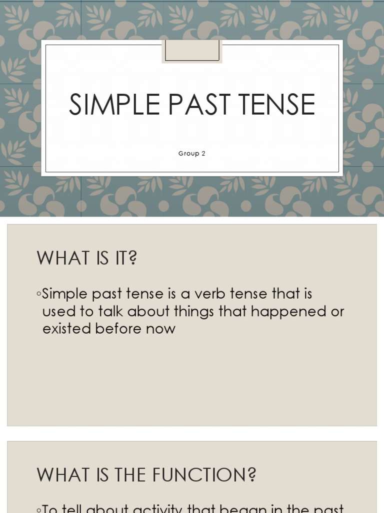 Simple Past Tense: Group 2 | PDF