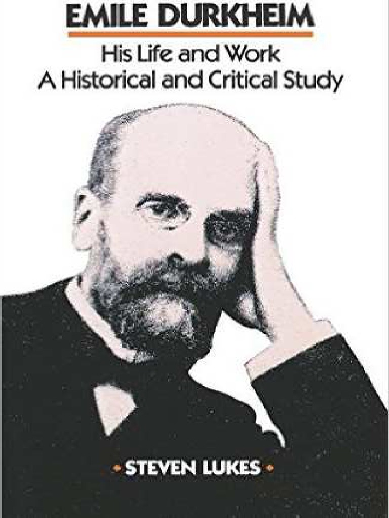 Steven Lukes-Émile Durkheim - His Life and Work-Penguin Books (1973 ...
