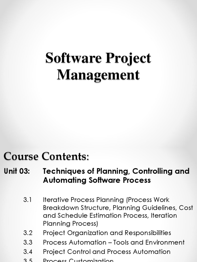 Unit 03 Techniques of Planning, Controlling and Automating Software Process | Download Free PDF ...